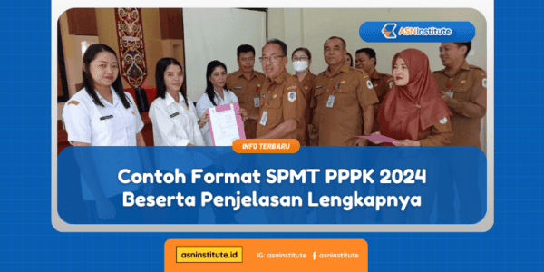 Contoh Format SPMT PPPK 2024 Beserta Penjelasan Lengkapnya