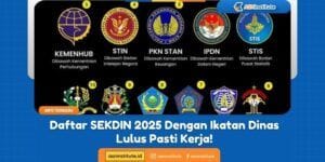 Daftar SEKDIN 2025 Dengan Ikatan Dinas Lulus Pasti Kerja!