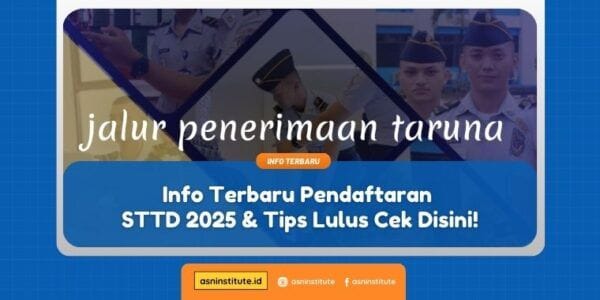 Info Terbaru Pendaftaran STTD 2025 & Tips Lulus Cek Disini!
